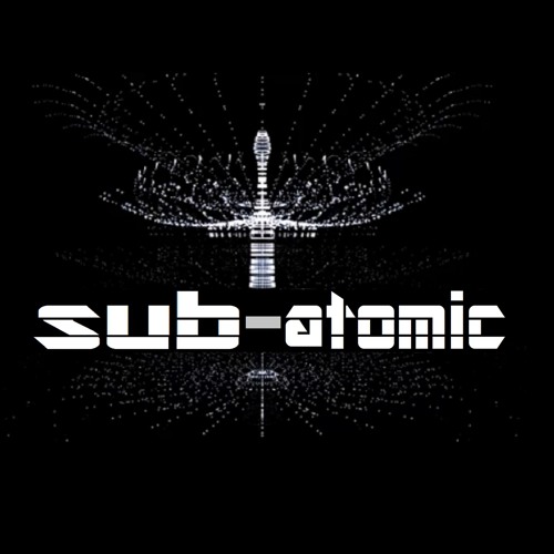 Stream Sub-Atomic music | Listen to songs, albums, playlists for free ...