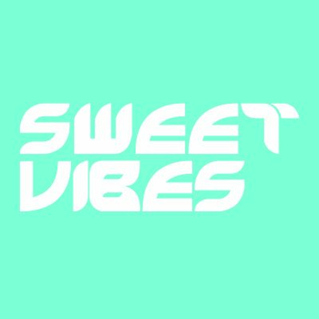 Stream Sweet Vibes music | Listen to songs, albums, playlists for free ...