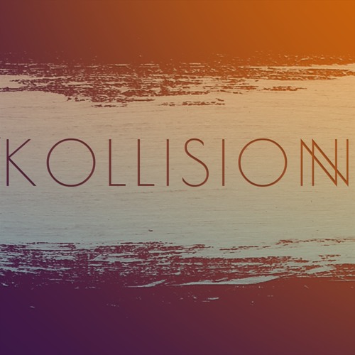 Stream Kollision music | Listen to songs, albums, playlists for free on ...