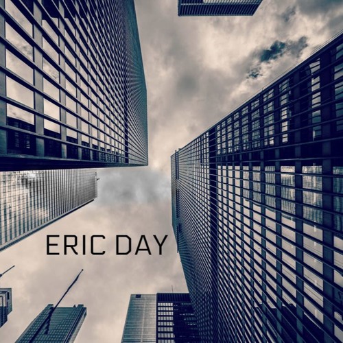 Stream Eric Day music | Listen to songs, albums, playlists for free on ...