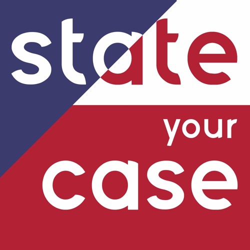 Stream State Your Case | Listen to podcast episodes online for free on ...