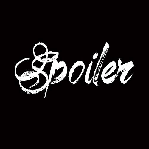 Stream Spoiler UK music | Listen to songs, albums, playlists for free ...