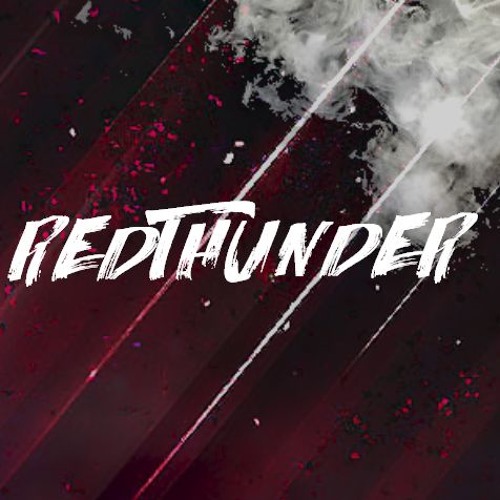 Stream Redthunder music | Listen to songs, albums, playlists for free ...