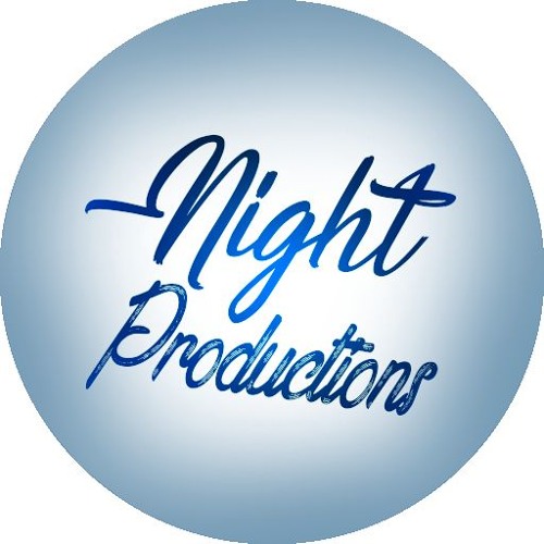 Stream Night Productions music | Listen to songs, albums, playlists for ...