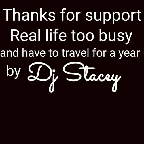 Stream Dj Stacey music | Listen to songs, albums, playlists for free on ...