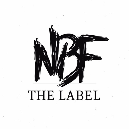 Stream NBF The Label music | Listen to songs, albums, playlists for ...