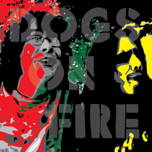 Stream Dogs on Fire music | Listen to songs, albums, playlists for free ...