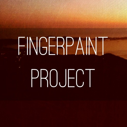Stream Fingerpaint Project music | Listen to songs, albums, playlists ...