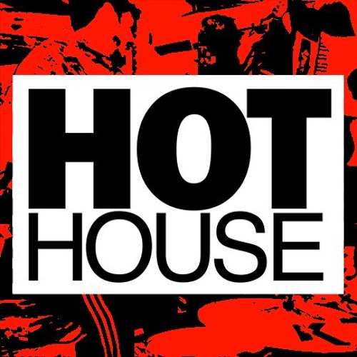 Stream Hot House music | Listen to songs, albums, playlists for free on ...