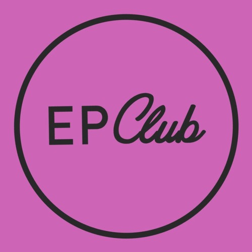 Stream EP Club music | Listen to songs, albums, playlists for free on ...