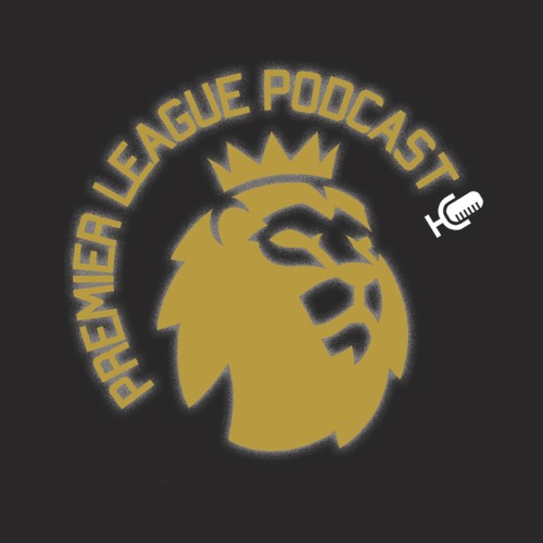 Stream Premier League Podcast | Listen to podcast episodes online for ...