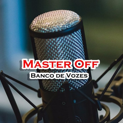 Stream Master Off Club - Banco de Vozes music | Listen to songs, albums ...