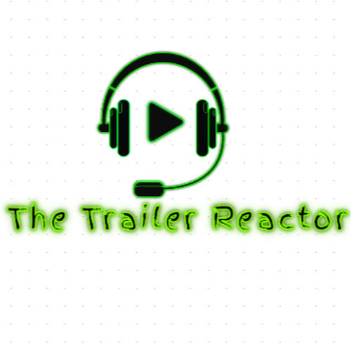 Stream The Trailer Reactor music | Listen to songs, albums, playlists ...