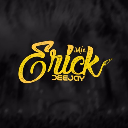 Stream Dj Erick Mix (Erick Rojas) music | Listen to songs, albums ...