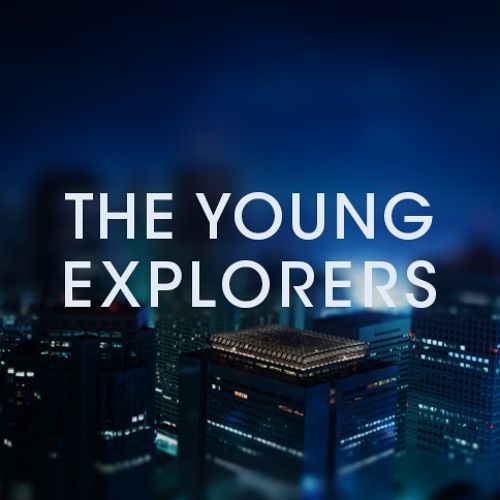 Stream The Young Explorers music | Listen to songs, albums, playlists ...