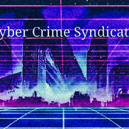 Stream Cyber Crime Syndicate music | Listen to songs, albums, playlists ...
