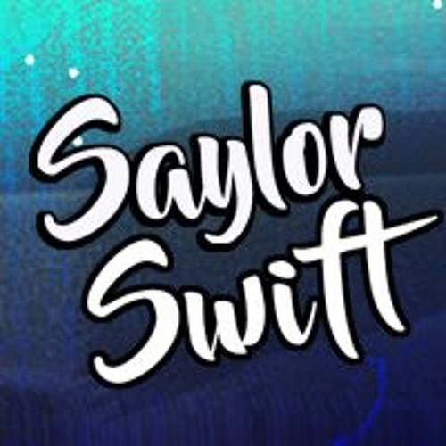 Stream Saylor Swift music | Listen to songs, albums, playlists for free ...
