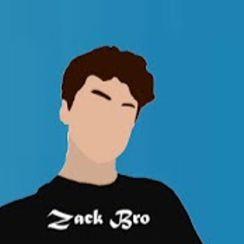 Stream Zack Bro music | Listen to songs, albums, playlists for free on ...