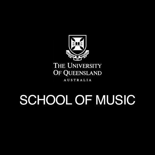 Stream UQ School of Music music | Listen to songs, albums, playlists ...