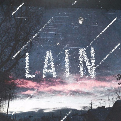 Stream LAIN - The Flame of the Guitar (Outro) by LAIN (inside) | Listen ...