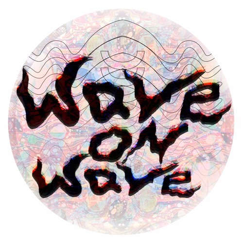 Stream Wave On Wave music | Listen to songs, albums, playlists for free ...