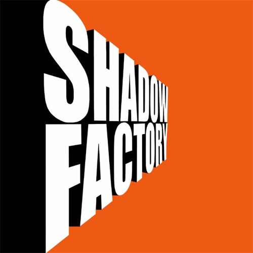 Stream shadow factory music | Listen to songs, albums, playlists for ...