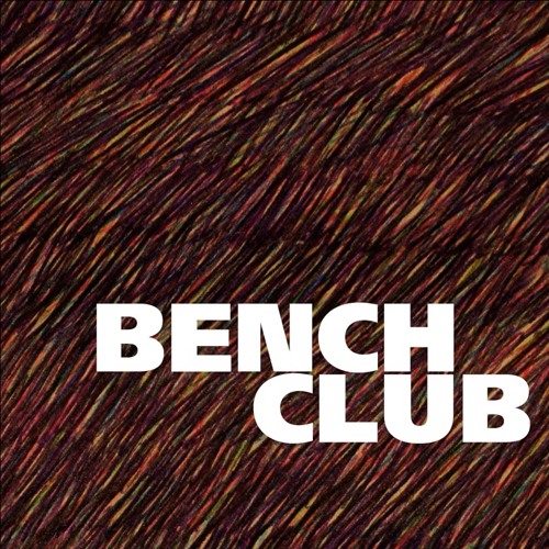 Stream BENCH CLUB music | Listen to songs, albums, playlists for free ...