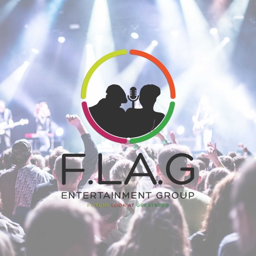 Stream F.L.AG. Entertainment Promotions music | Listen to songs, albums ...