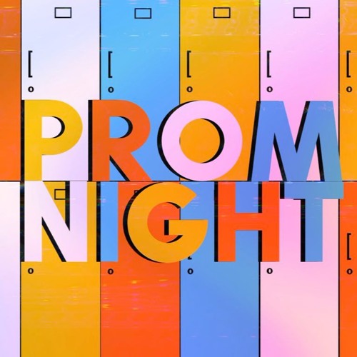 Stream Prom Night music | Listen to songs, albums, playlists for free ...