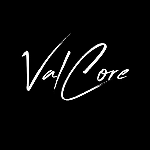 Stream ValCore music | Listen to songs, albums, playlists for free on ...