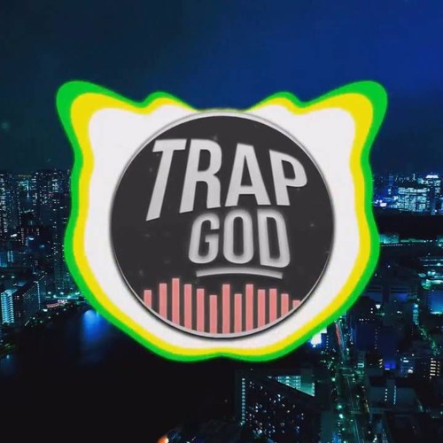 Stream trap_god music | Listen to songs, albums, playlists for free on ...
