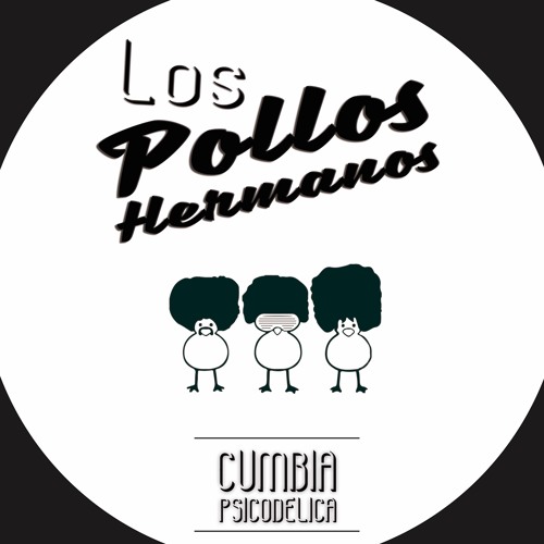 Stream Los Pollos Hermanos Music Listen To Songs Albums Playlists