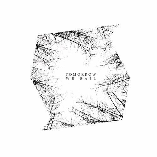 Stream The Shadows by Tomorrow We Sail | Listen online for free on ...