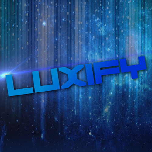 Stream Luxify music | Listen to songs, albums, playlists for free on ...