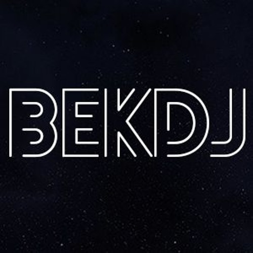 Stream BEK DJ music | Listen to songs, albums, playlists for free on ...