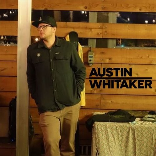 Stream Austin Whitaker music | Listen to songs, albums, playlists for ...