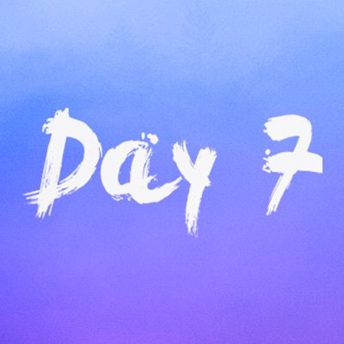 Stream Day 7 music | Listen to songs, albums, playlists for free on ...