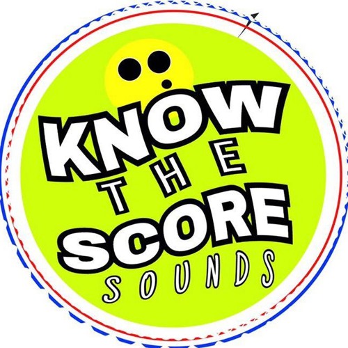 Stream Know The Score Sounds music | Listen to songs, albums, playlists ...
