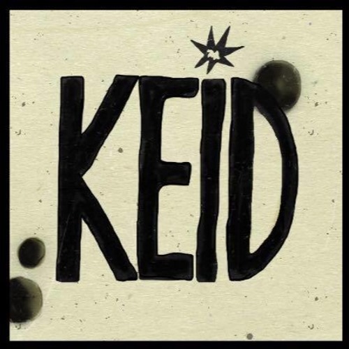 Stream Keid music | Listen to songs, albums, playlists for free on ...