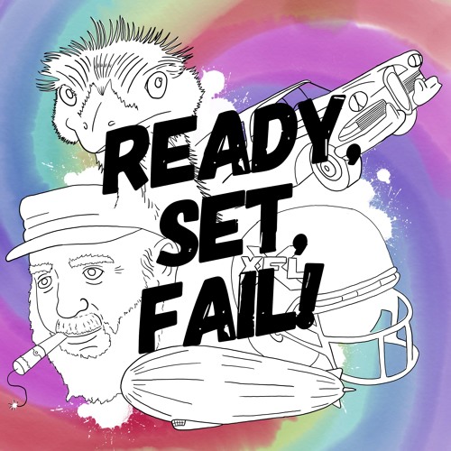 Stream Ready, Set, Fail! | Listen to podcast episodes online for free ...