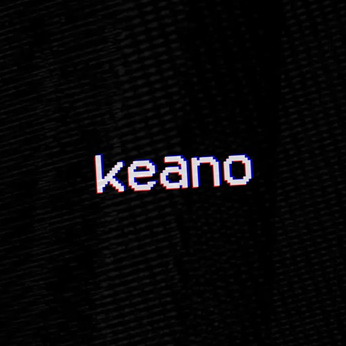 Stream keano music | Listen to songs, albums, playlists for free on ...