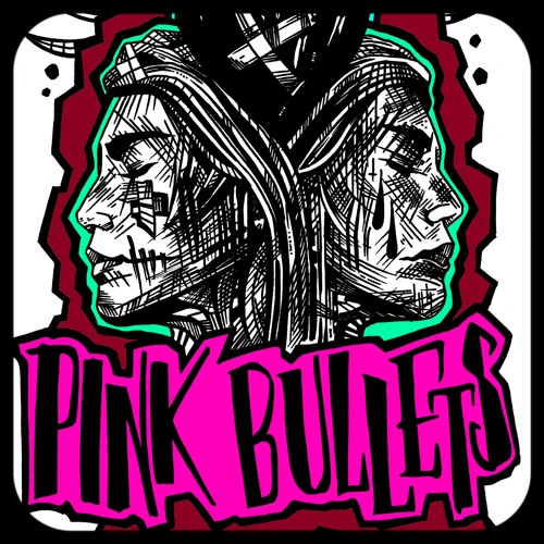 Stream Pink Bullets music | Listen to songs, albums, playlists for free ...
