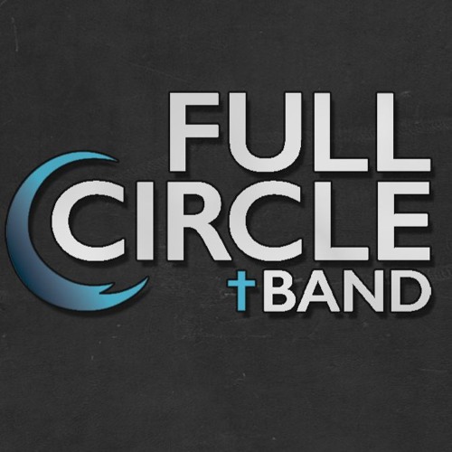 Stream Full Circle Band music | Listen to songs, albums, playlists for ...