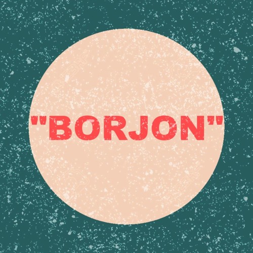 Stream Borjon music | Listen to songs, albums, playlists for free on ...