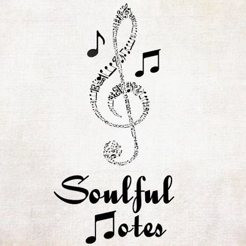 Stream Soulful Notes music | Listen to songs, albums, playlists for ...