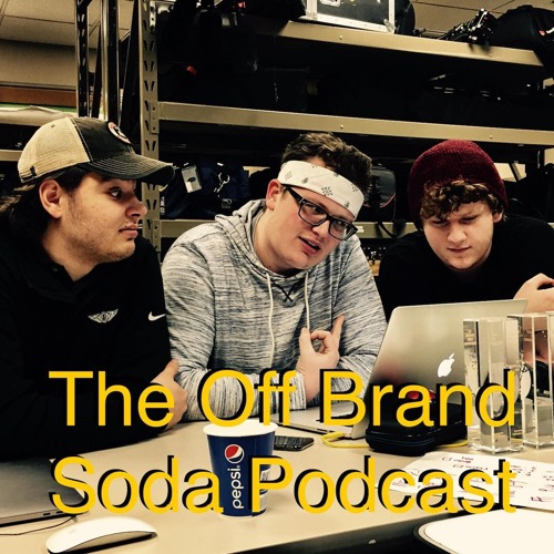 Stream The Off Brand Soda Podcast | Listen to podcast episodes online ...