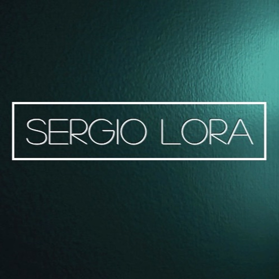 Stream Sergio Lora music | Listen to songs, albums, playlists for free ...