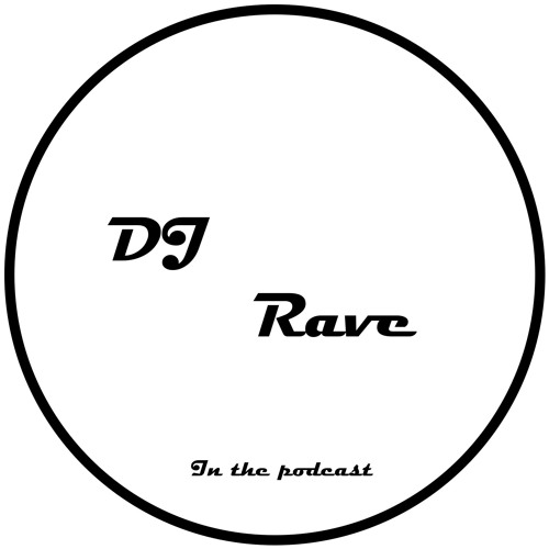 Stream Dj Rave music | Listen to songs, albums, playlists for free on ...