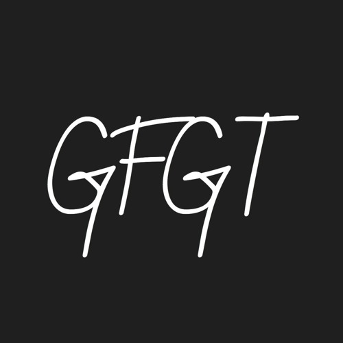 Stream GFGT music | Listen to songs, albums, playlists for free on ...