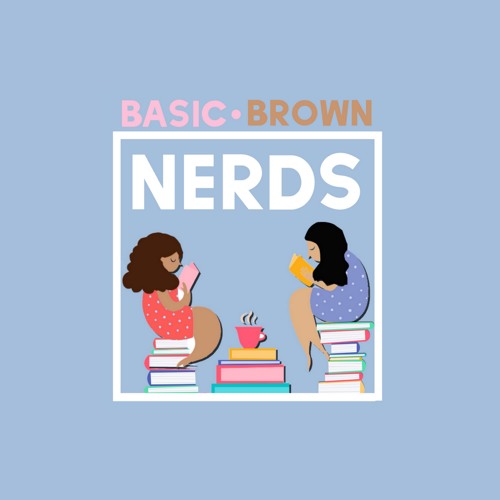 Stream Basic Brown Nerds | Listen to podcast episodes online for free on SoundCloud